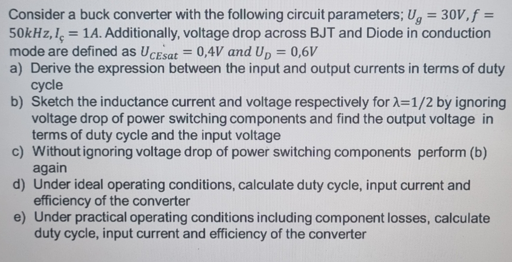 Solved Consider a buck converter with the following circuit | Chegg.com