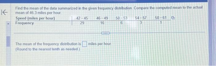 Solved Find the mean of the data summarized in the given | Chegg.com