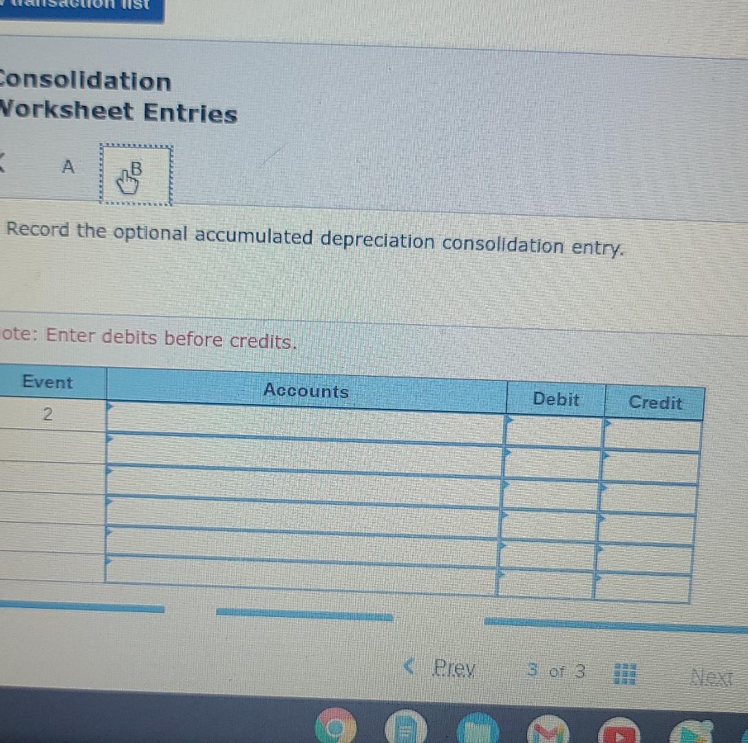 Consolidation Vorksheet Entries A Record the optional | Chegg.com