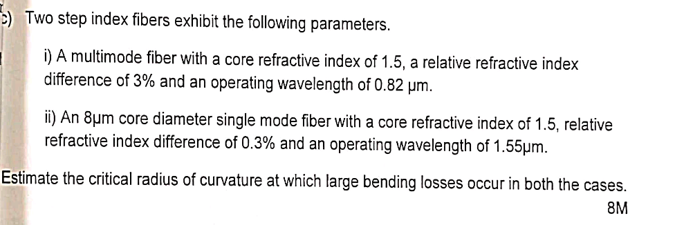 Solved Two step index fibers exhibit the following | Chegg.com