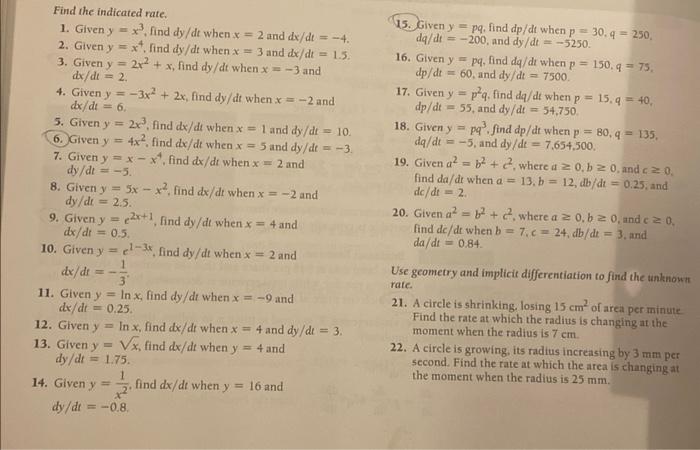 Solved Find the indicated rate. 1. Given y=x3, find dy/dt | Chegg.com