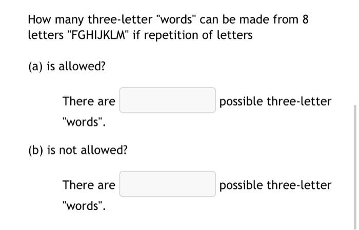 Solved How many three-letter "words" can be made from 8 | Chegg.com