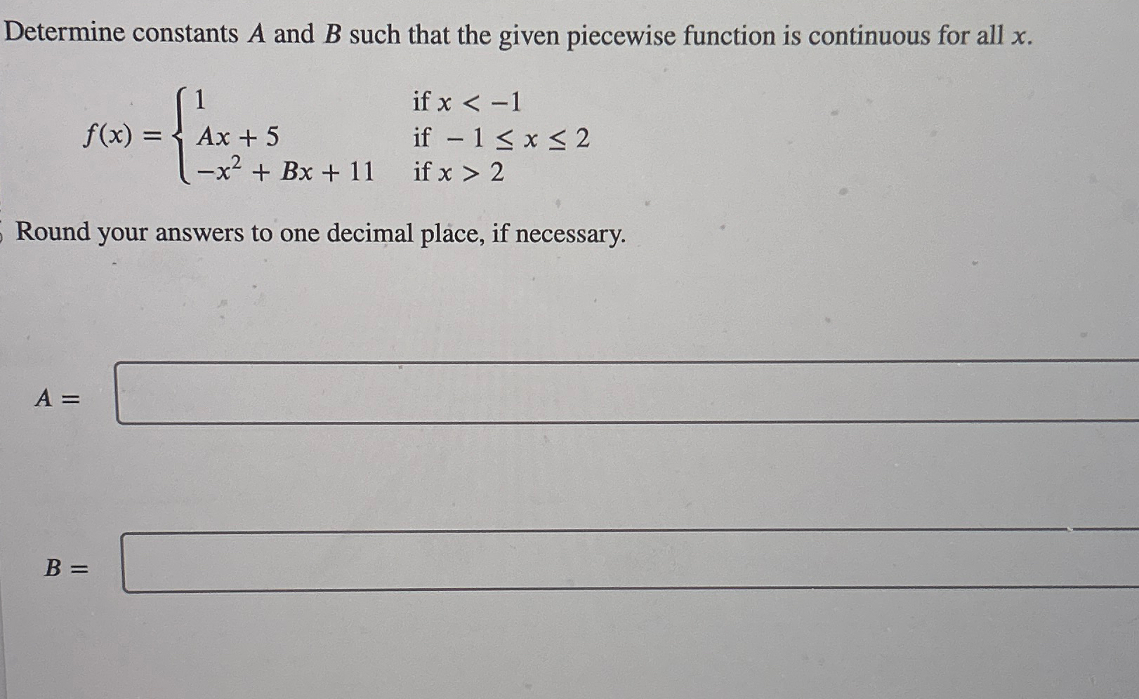 Solved Determine constants A and B ﻿such that the given | Chegg.com