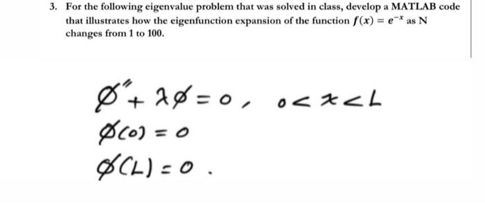 Solved 3. For the following eigenvalue problem that was | Chegg.com