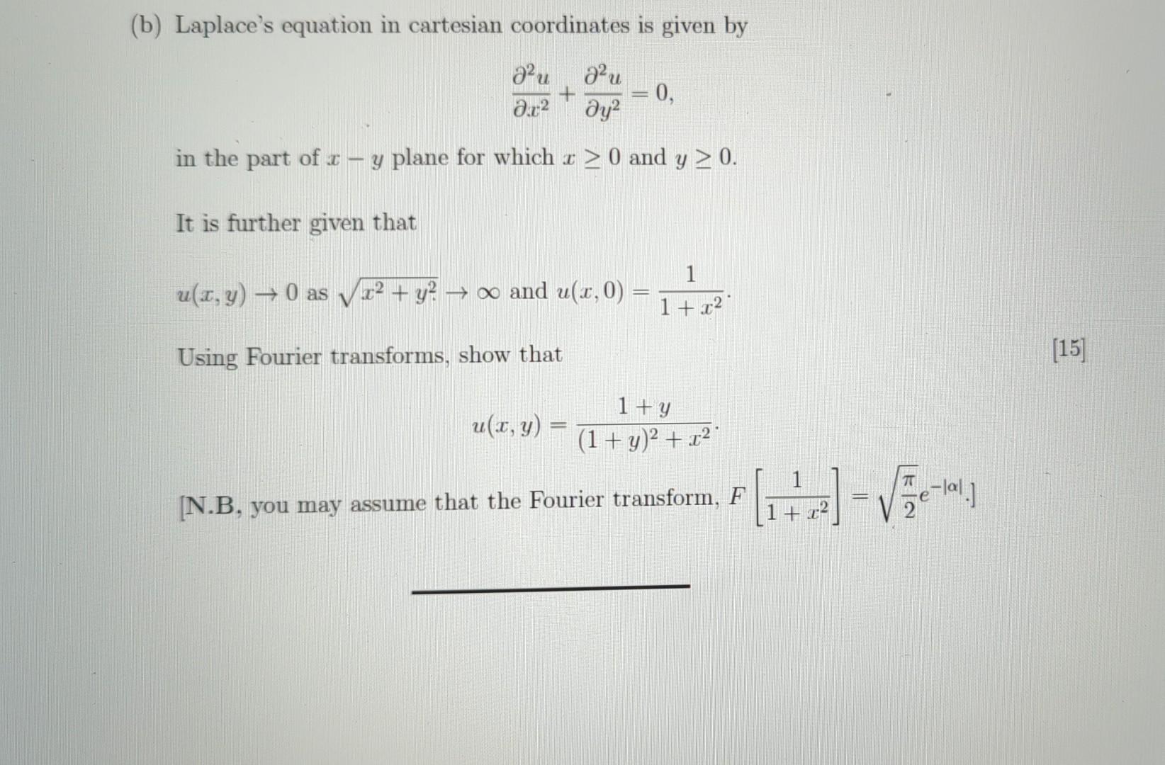 Solved (b) Laplace's equation in cartesian coordinates is | Chegg.com