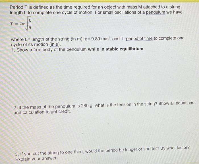 Solved Period T is defined as the time required for an | Chegg.com