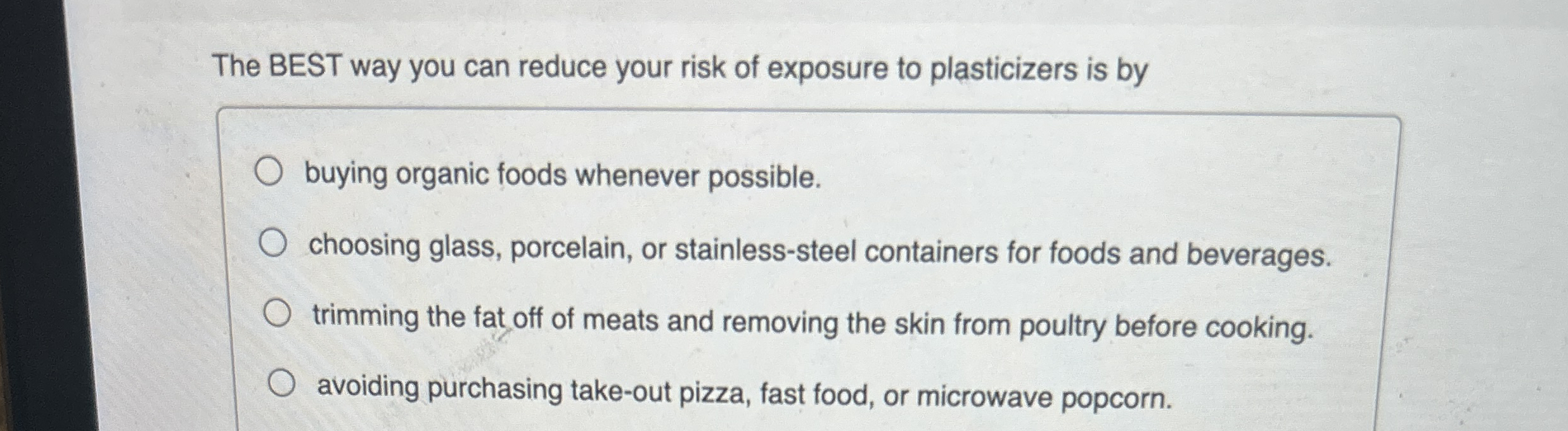 Solved The BEST way you can reduce your risk of exposure to | Chegg.com