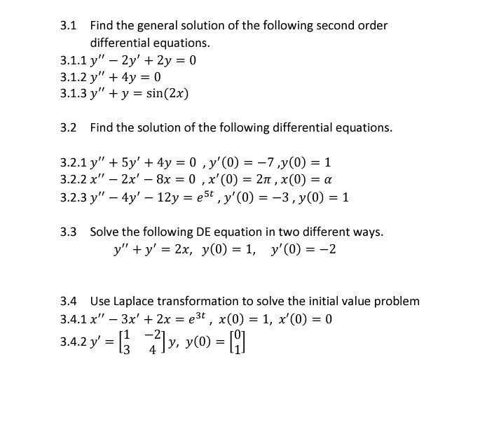 Solved 3.1 Find the general solution of the following second | Chegg.com