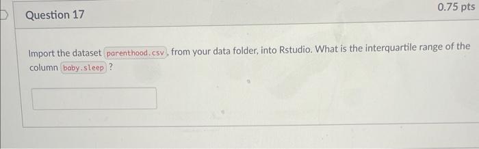 Import the dataset from your data folder, into | Chegg.com