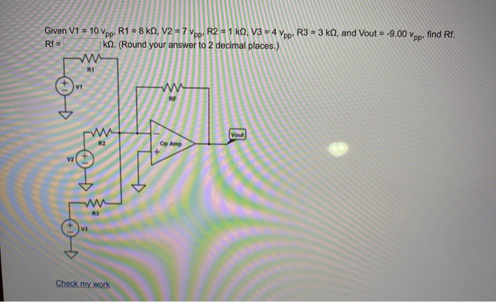 Solved Given V1 = 10 Vpp, R1 = 8 kA, V2 = 7 Vpp, R2 = 1 kN, | Chegg.com