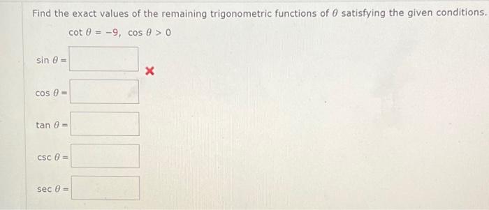 Find the exact values of the remaining trigonometric | Chegg.com