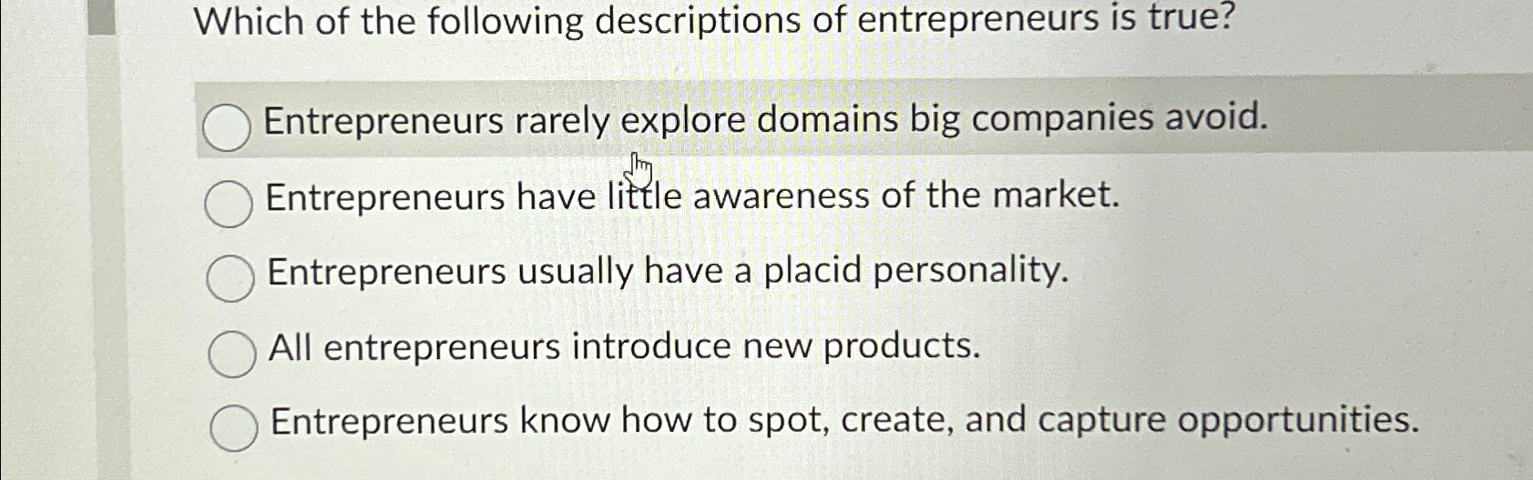 Solved Which of the following descriptions of entrepreneurs | Chegg.com