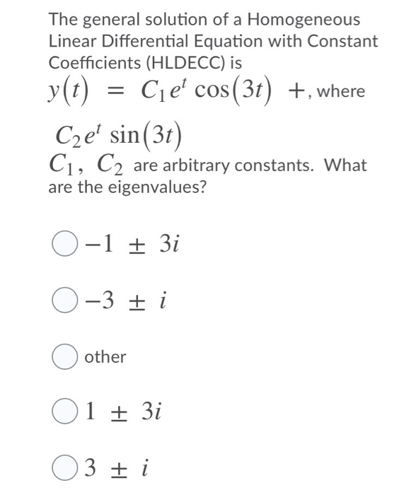 Solved The general solution of a Homogeneous Linear | Chegg.com