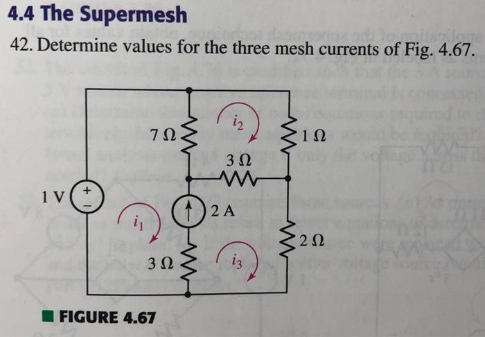 Solved 42. Determine values for the three mesh currents of | Chegg.com