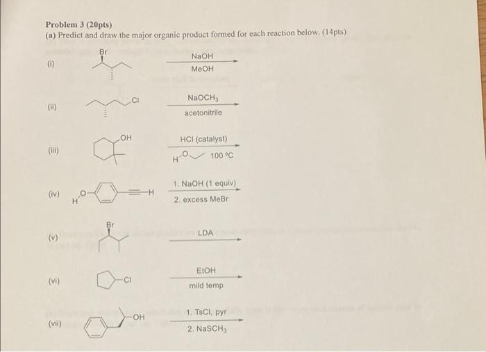 Solved Problem 3 (20pts) (a) Predict and draw the major | Chegg.com Solved Problem 3 (20pts) (a) Predict and draw the major | Chegg.com
