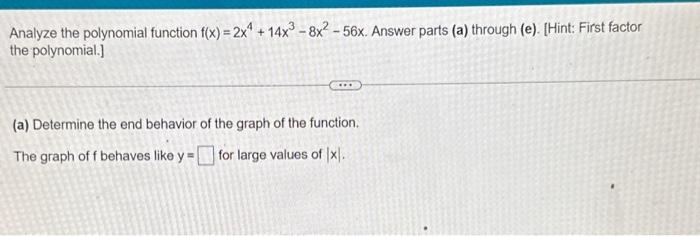 Solved Analyze the polynomial function f(x)=x3+3x2−10x. | Chegg.com