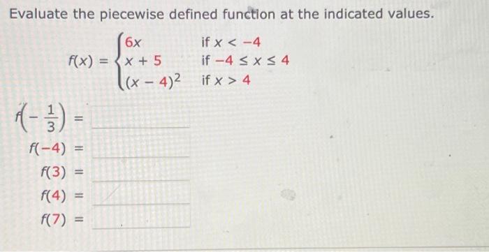 Solved Evaluate the piecewise defined function at the | Chegg.com