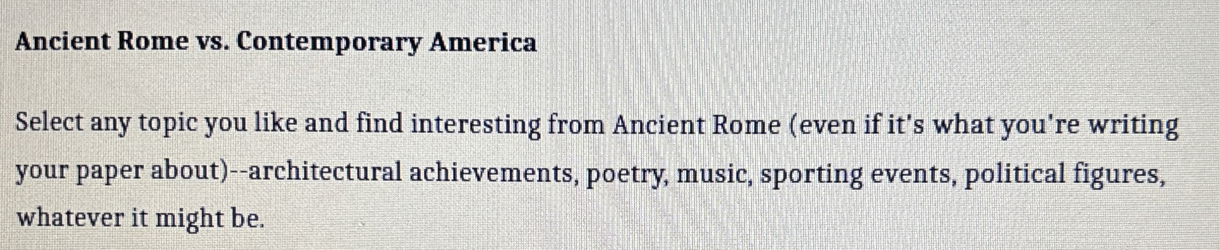 Solved Ancient Rome vs. ﻿Contemporary AmericaSelect any | Chegg.com