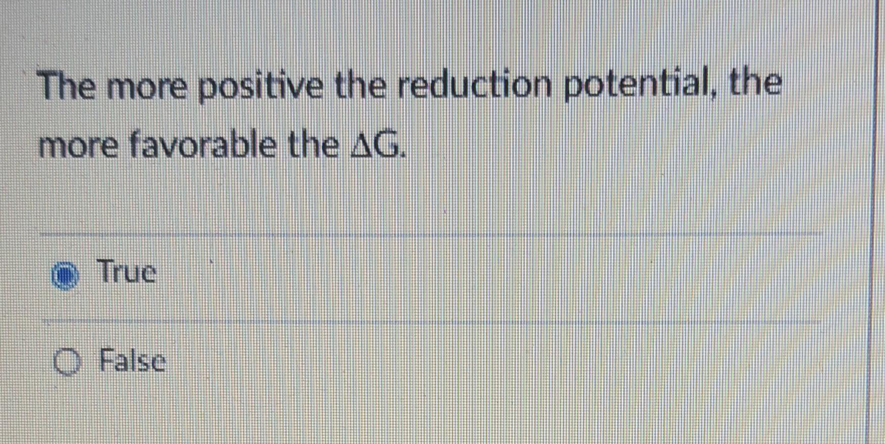 Solved The more positive the reduction potential, the more | Chegg.com