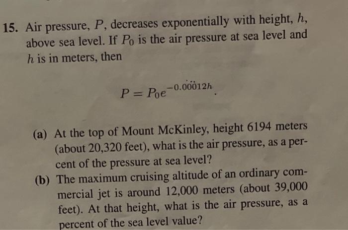 Solved 5. Air pressure, P, decreases exponentially with | Chegg.com