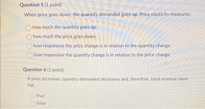 Solved When price goes down, the quantity demanded goes up. | Chegg.com