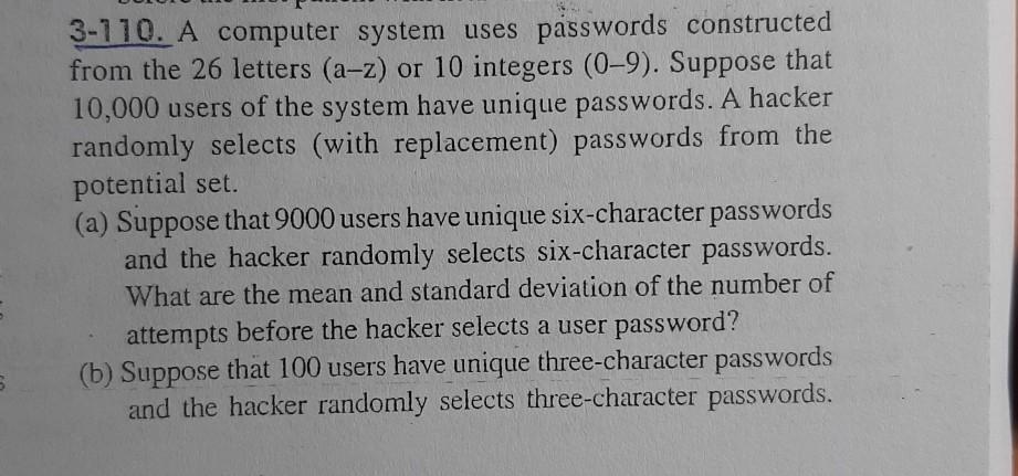 Solved 3-110. A computer system uses passwords constructed | Chegg.com
