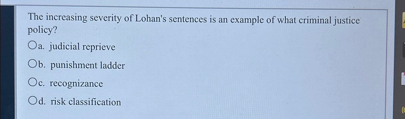 Solved The increasing severity of Lohan's sentences is an | Chegg.com