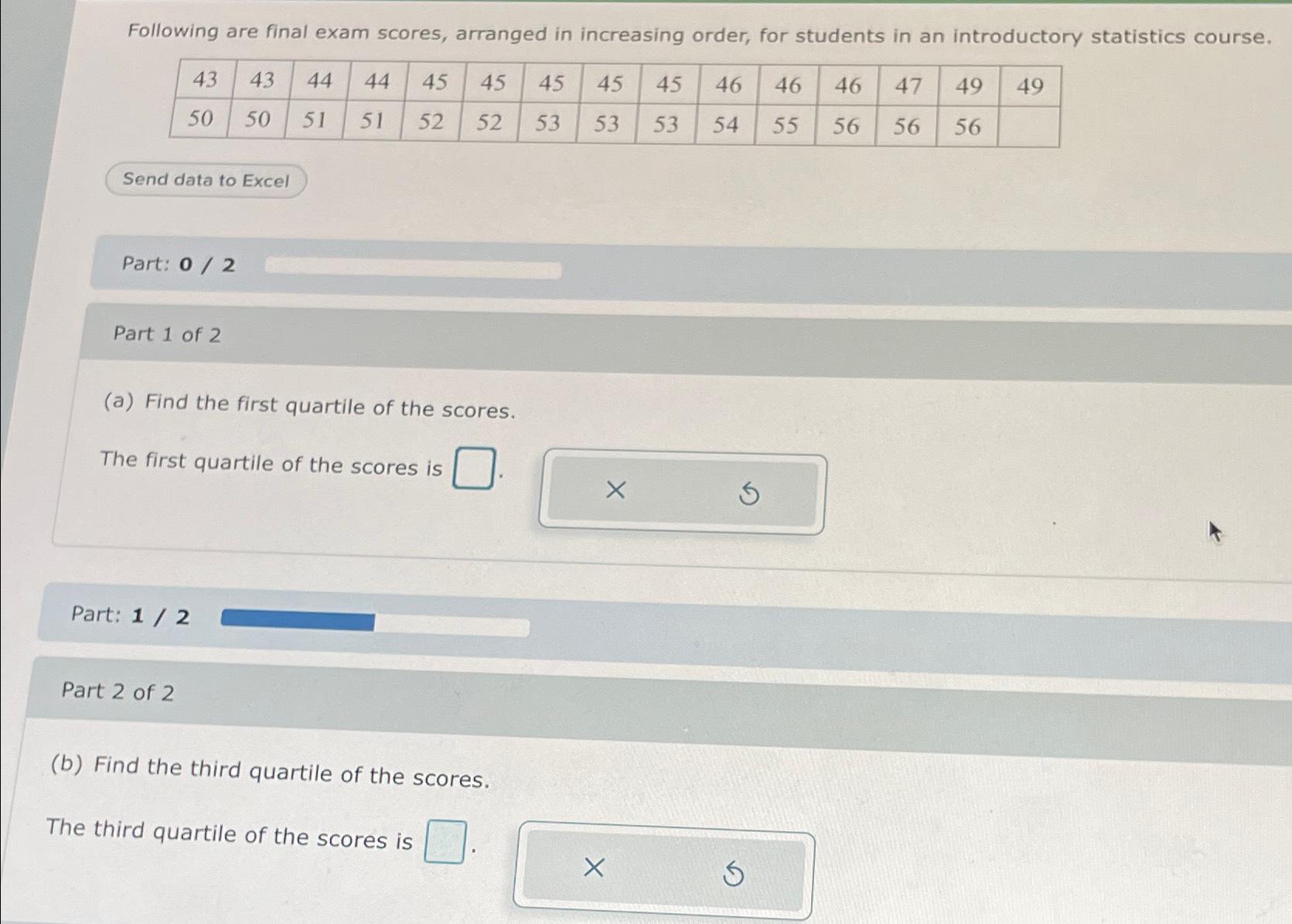 Solved Following are final exam scores, arranged in | Chegg.com