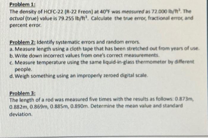 Solved Problem 1: The density of HCFC−22 (R-22 Freon) at | Chegg.com