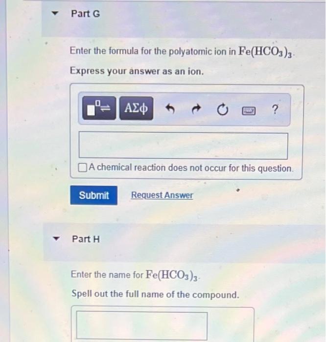 Solved Pat G Enter the formula for the polyatomic ion in | Chegg.com