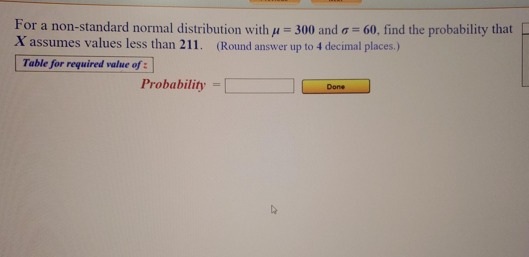 Solved For a non-standard normal distribution with u = 300 | Chegg.com