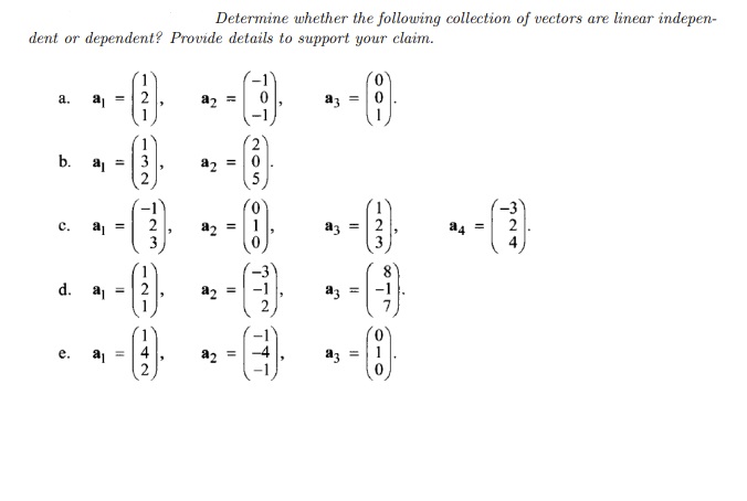 Solved Determine whether the following collection of vectors | Chegg.com
