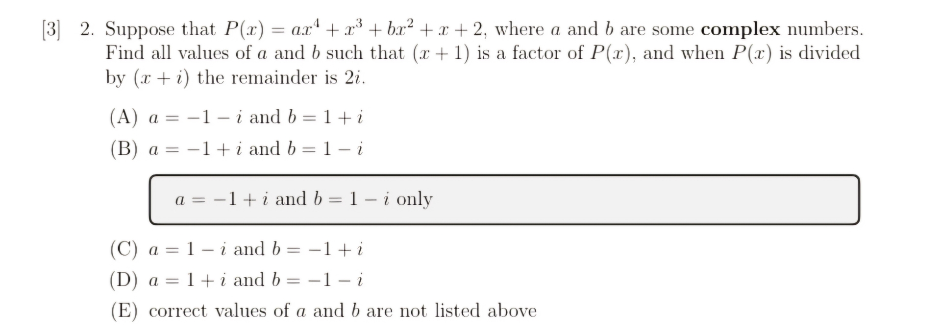 Solved [3] 2. ﻿Suppose that P(x)=ax4+x3+bx2+x+2, ﻿where a | Chegg.com
