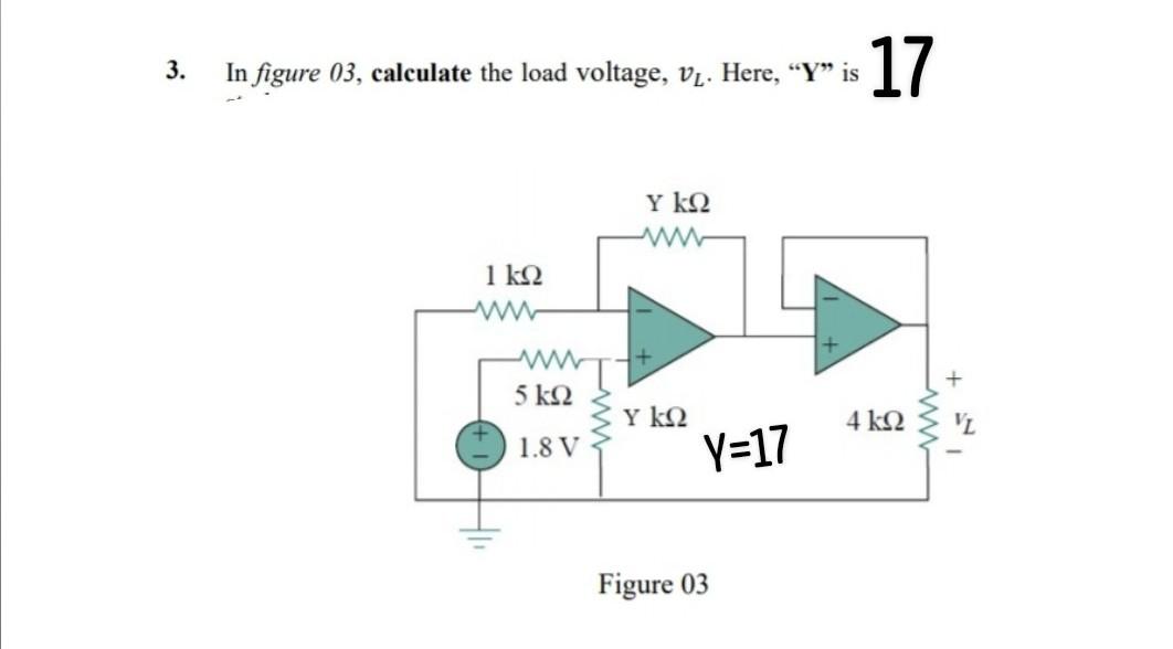 Solved In figure 03, calculate the load voltage, vL. the | Chegg.com