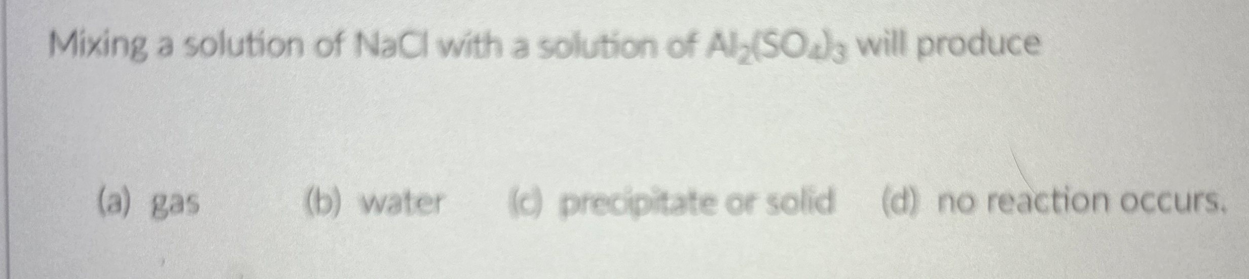 Solved Mixing a solution of NaCl with a solution of | Chegg.com