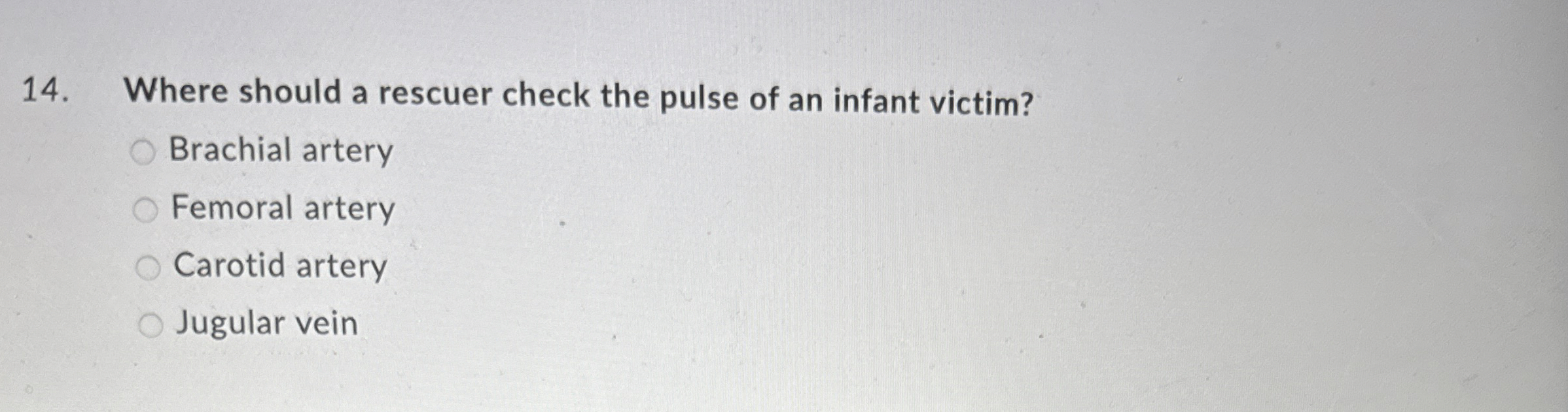 Solved Where should a rescuer check the pulse of an infant | Chegg.com