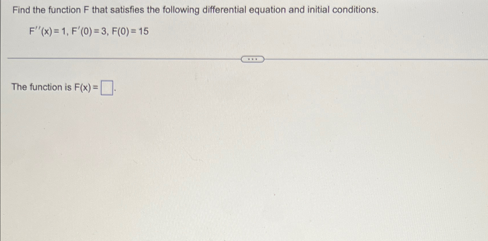 Solved Find the function F ﻿that satisfies the following | Chegg.com