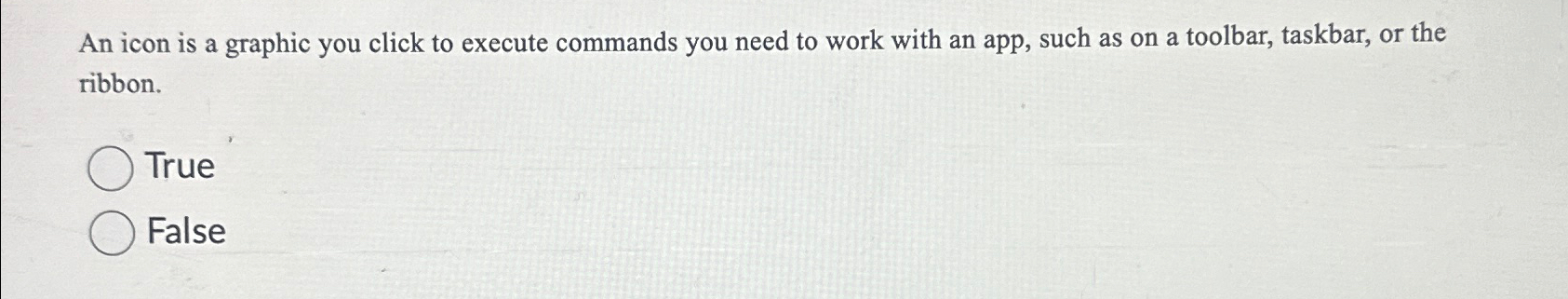 Solved An icon is a graphic you click to execute commands | Chegg.com