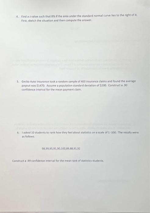 Solved 4. Find a z value such that 8% if the area under the | Chegg.com