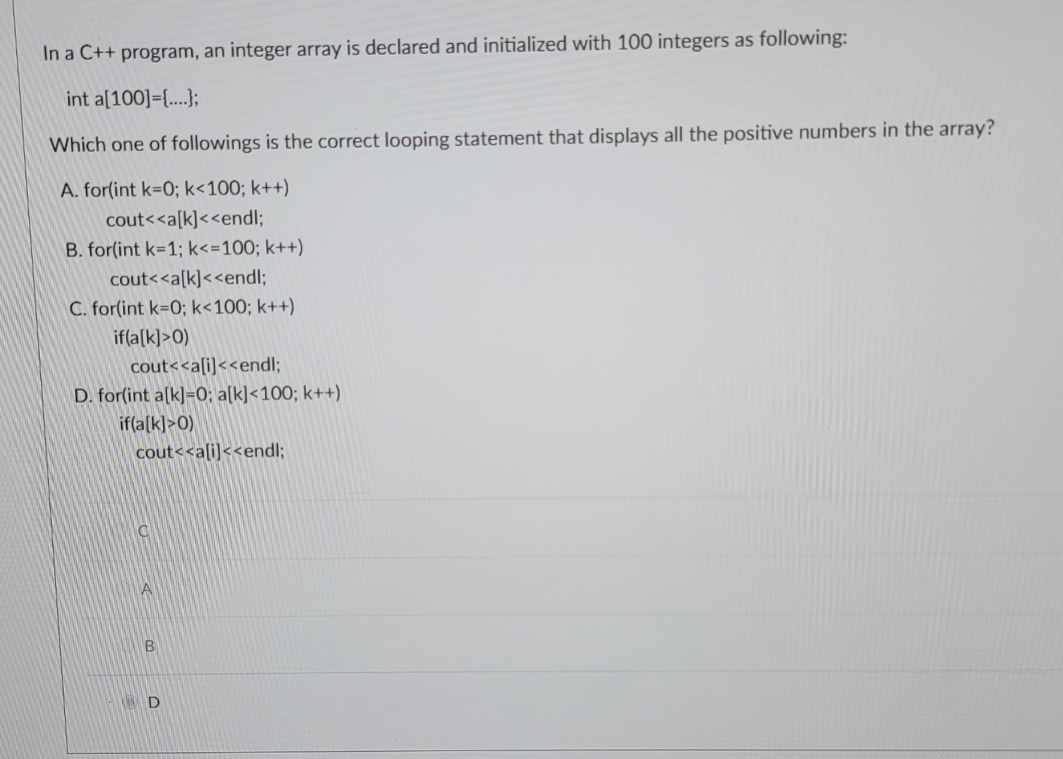 Solved In A C program An Integer Array Is Declared And