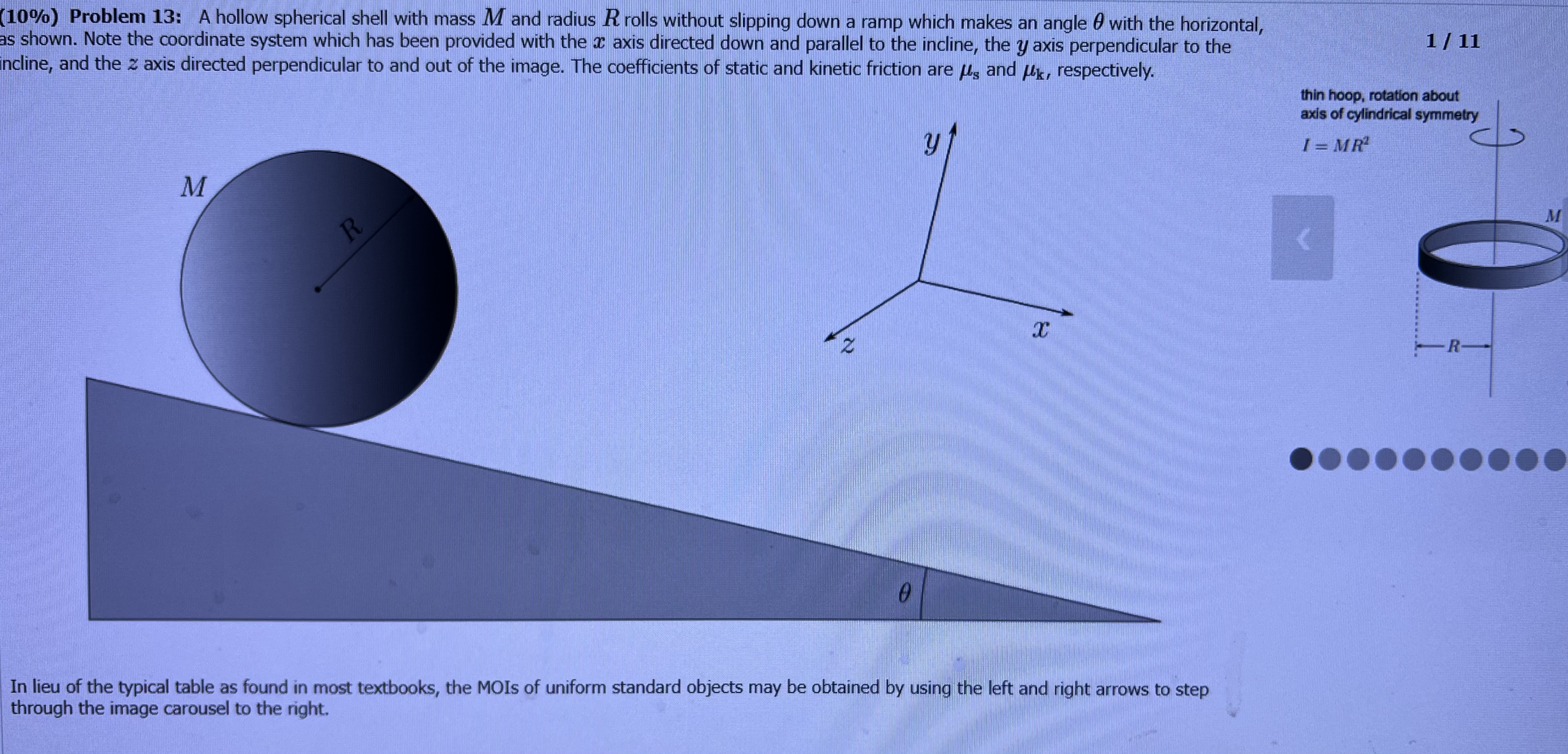 Solved (10%) ﻿Problem 13: A hollow spherical shell with mass | Chegg.com