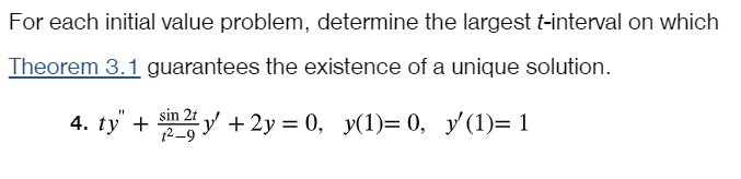 Solved For each initial value problem, determine the largest | Chegg.com