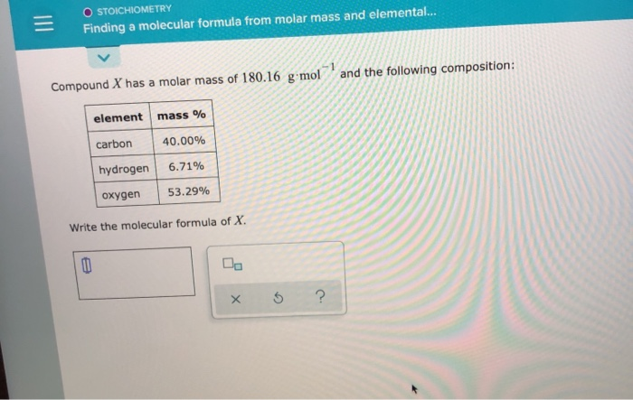 Solved STOICHIOMETRY Finding a molecular formula from molar | Chegg.com