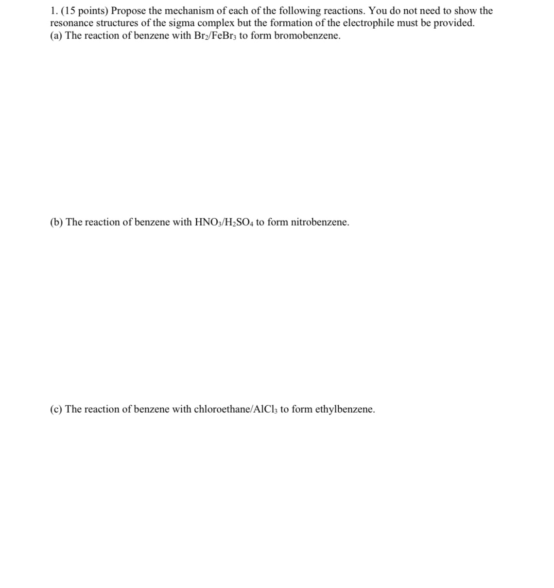 Solved (15 ﻿points) ﻿Propose the mechanism of each of the | Chegg.com
