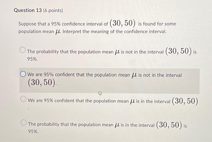 Solved Suppose that a 95% confidence interval of (30,50) is | Chegg.com