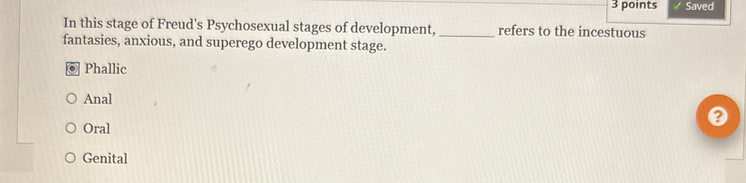 Solved In this stage of Freud's Psychosexual stages of | Chegg.com