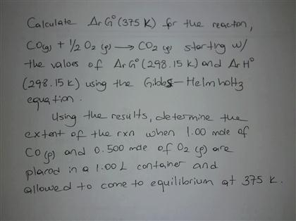 Solved Calculate Delta r G degree (375 k) for the reaction, | Chegg.com