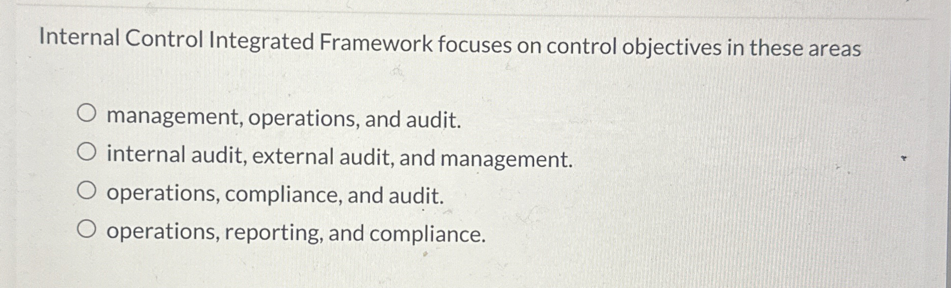 Solved Internal Control Integrated Framework focuses on | Chegg.com