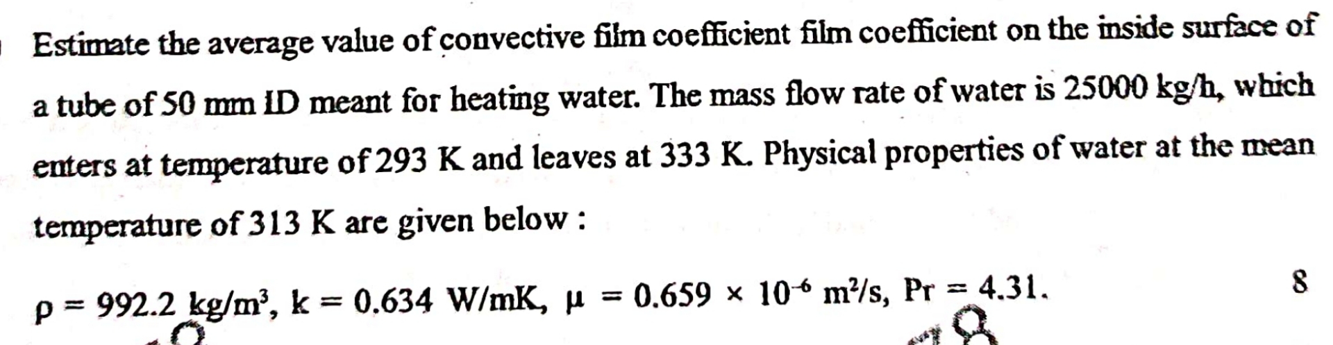 Solved Estimate the average value of convective film | Chegg.com
