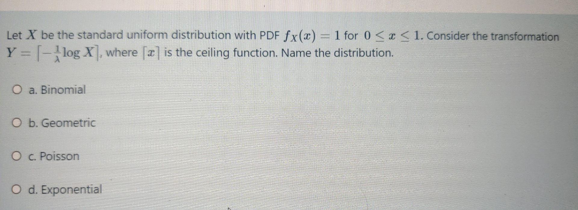 Solved Let X be the standard uniform distribution with PDF | Chegg.com